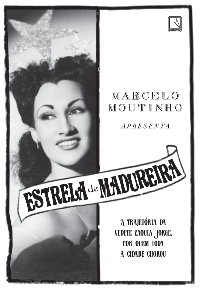 Estrela de madureira: a trajetória da vedete Zaquia Jorge, por quem ...